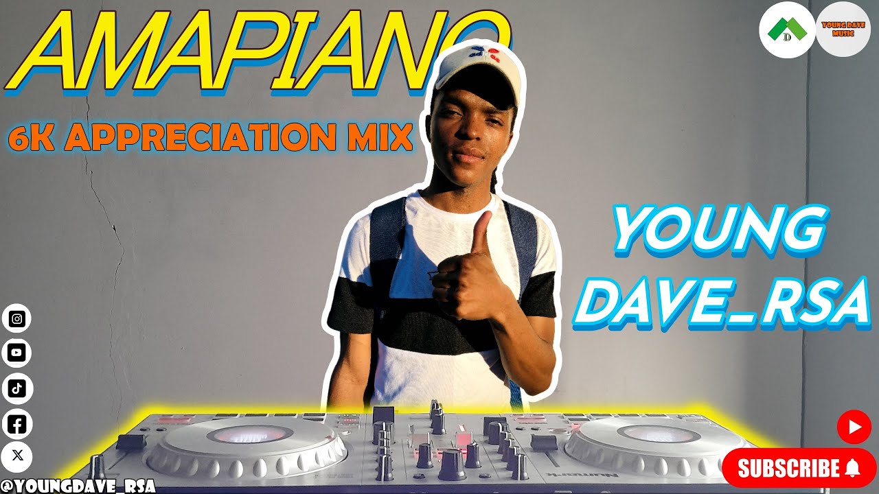 6K Appreciation Mix 2024 - Young Dave_RSA (Amapiano exclusives) - YouTube