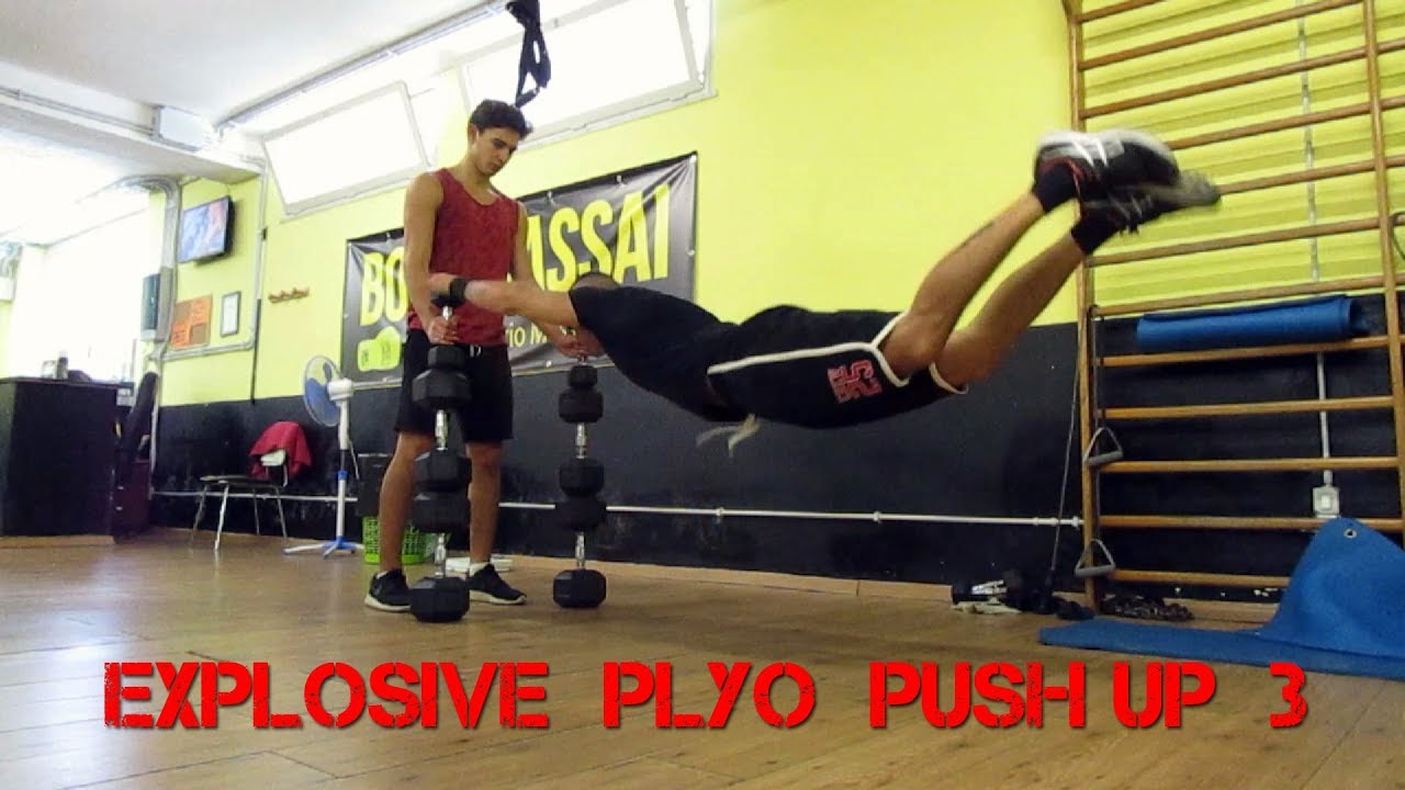 EXPLOSIVE PLYOMETRIC PUSH UPS PARTE 3 - YouTube