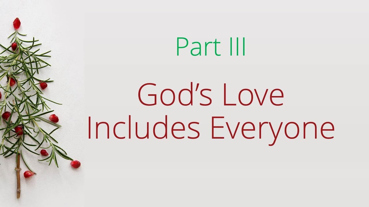 God’s Love Includes Everyone - YouTube
