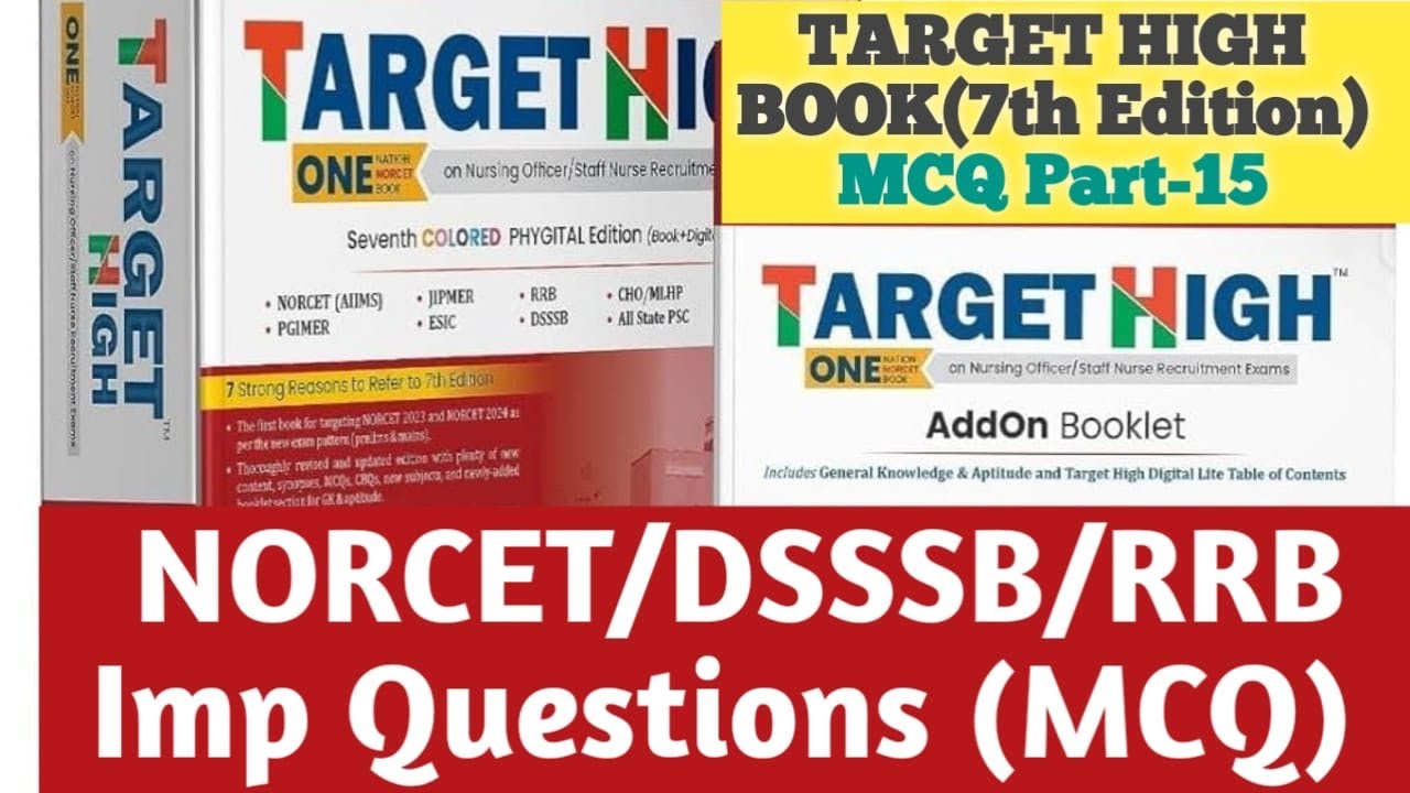 Target High MCQs part-15 2025|NORCET/DSSSB/RRB Imp Ques MCQs |Nursing Officer Exams 2025| - YouTube