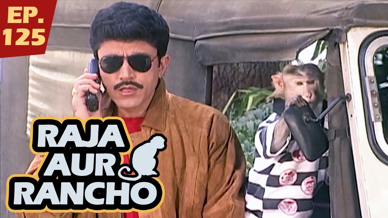 राजा और रैंचो - Episode 125 - Raja Aur Rancho - 90s Best TV Shows ...