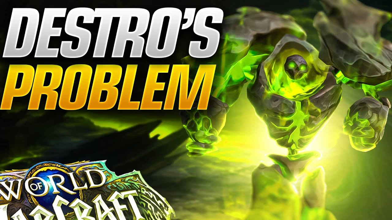 Destruction Warlocks Biggest Issues Heading Into 11.0 & The War Within ...
