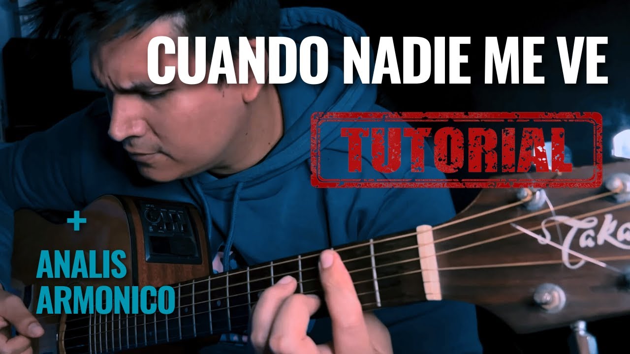 Cuando Nadie Me Ve | Alejandro Sanz | GUITARRA Tutorial - YouTube