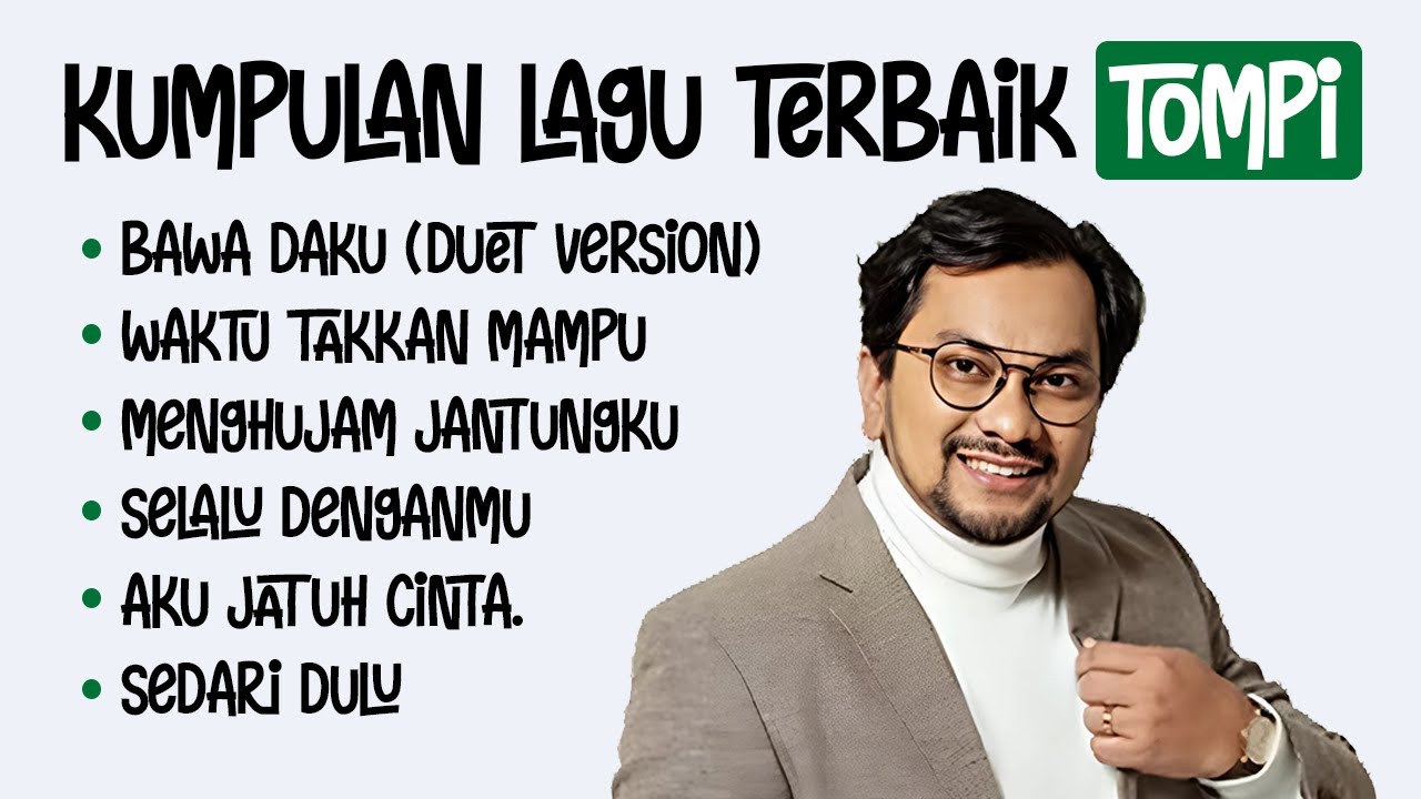 Tompi Terbaik! Kompilasi 6 Lagu Cinta Paling Romantis & Populer ...