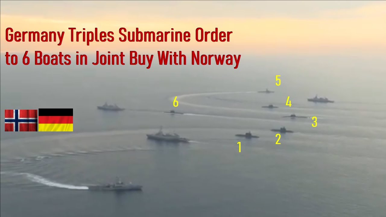Germany Triples Submarine Order to 6 Boats in Joint Buy With Norway ...