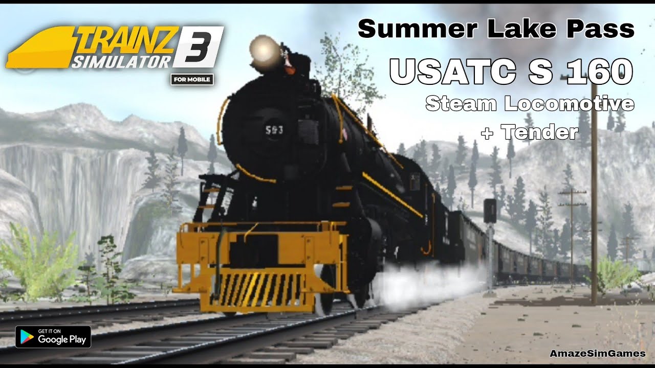Trainz Simulator 3 - USATC S 160 Steam Locomotive + Tender DLC ...