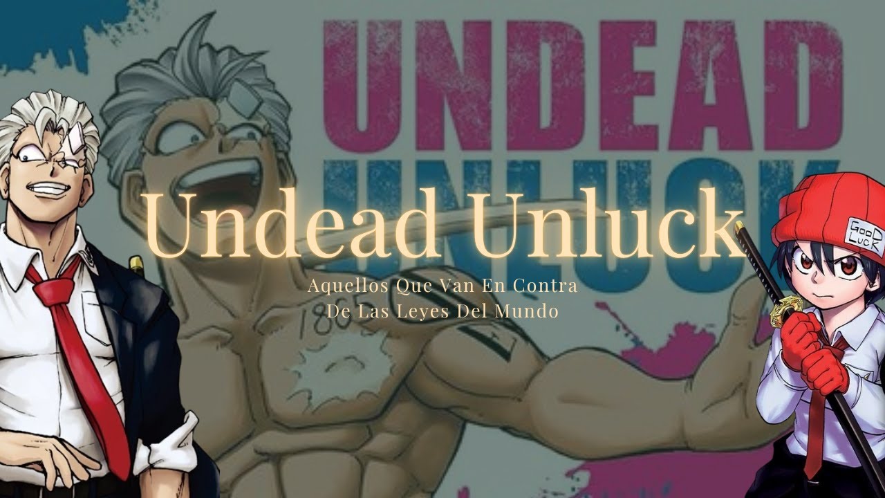 Undead Unluck: Primeras Impresiones #1 (Tomo 1 - Tomo 4) - YouTube