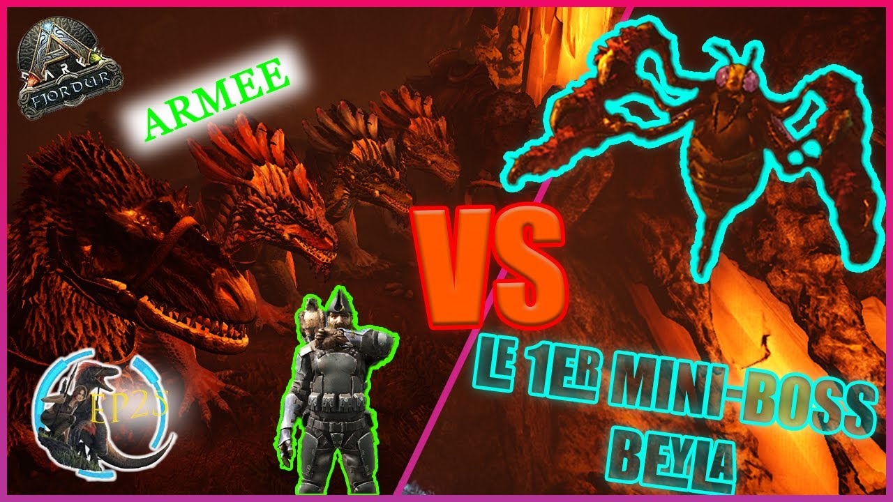ON AFFRONTE BEYLA, LE 1ER MINI-BOSS!! (Ark ep 25) (Reupload) - YouTube