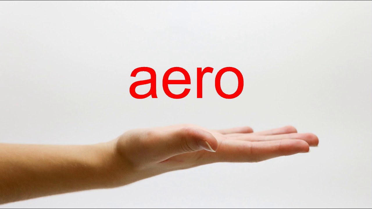 How to Pronounce aero - American English - YouTube