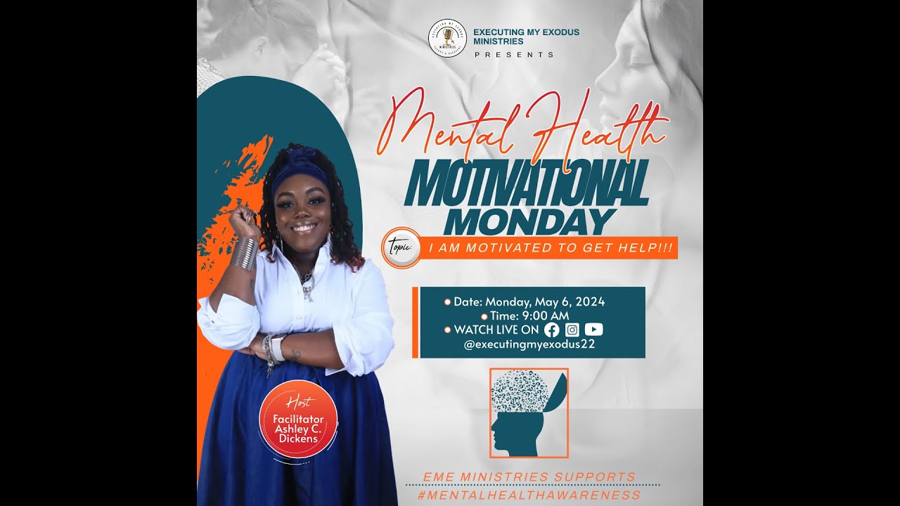 Mental Health Motivational Mondays 05.06.24 - I Am Motivated To Get ...