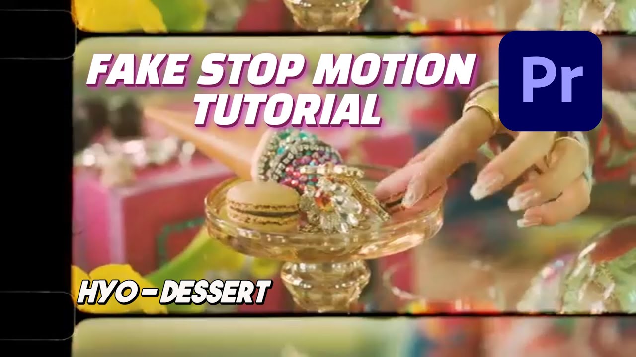 Tutorial Cara Membuat Fake Stop Motion Seperti MV Hyoyeon - Dessert ...