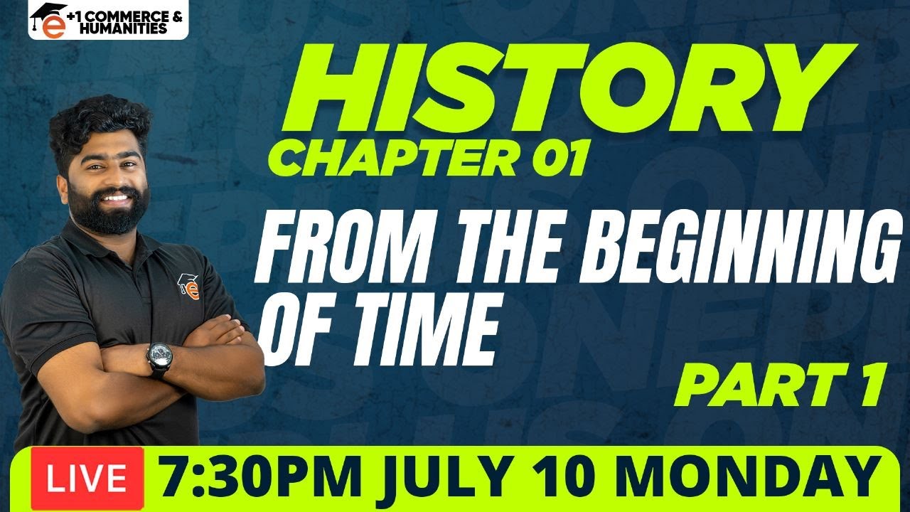 Plus One History Chapter 1| From the Beginning of Time | Plus one ...
