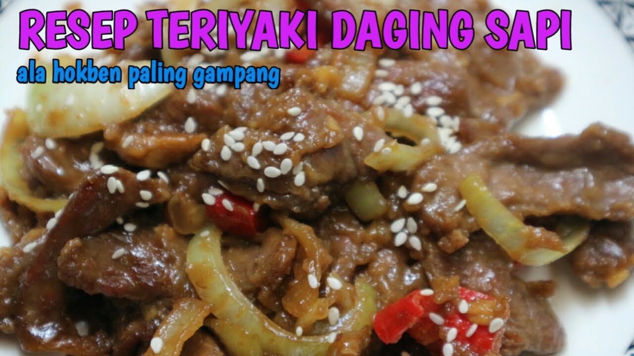 Resep Teriyaki Daging Sapi ala Hokben paling mudah| saus teriyaki - YouTube