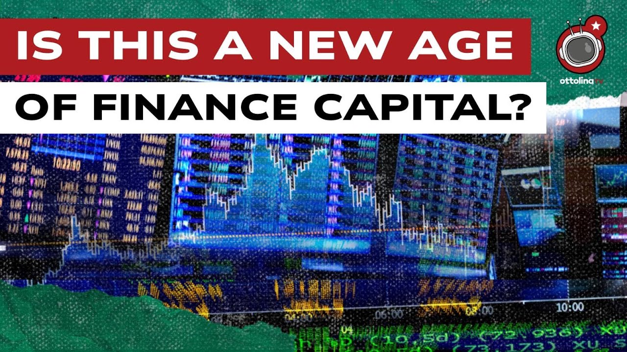 The new age of finance-capital - ft. Costas Lapavitsas & Stephen Maher - YouTube