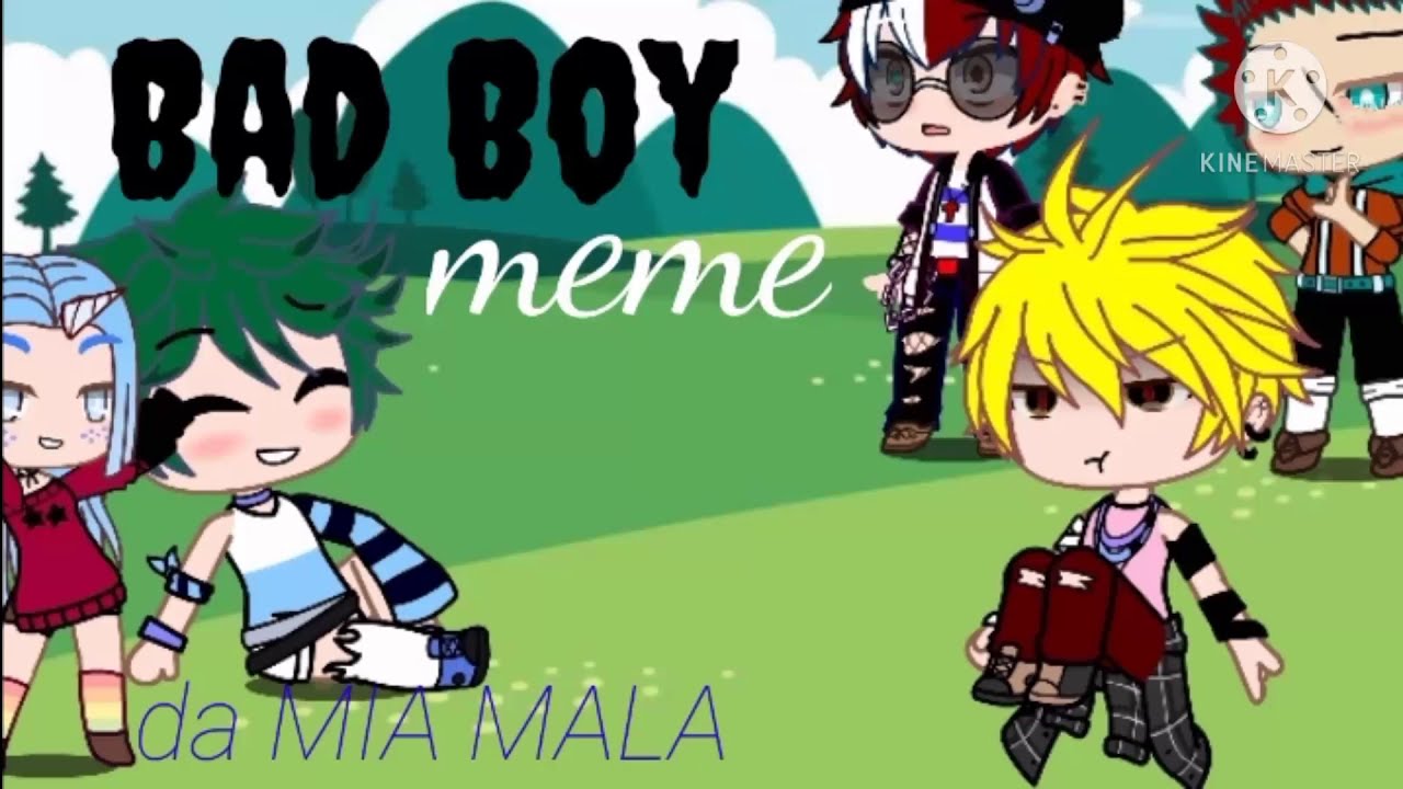 BAD BOY MEME's ({[MHA]}) 💖 - YouTube