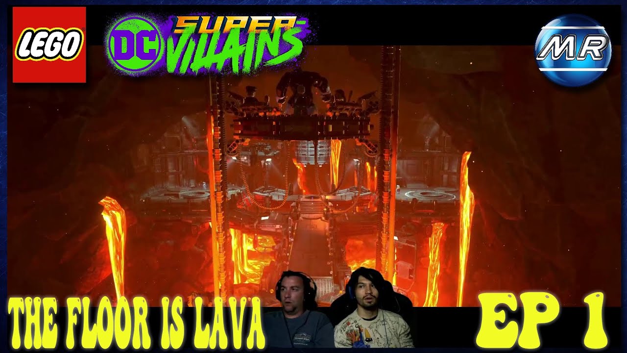 THE FLOOR IS LAVA!!! Lego DC Villains Tips: Ep 1 - YouTube