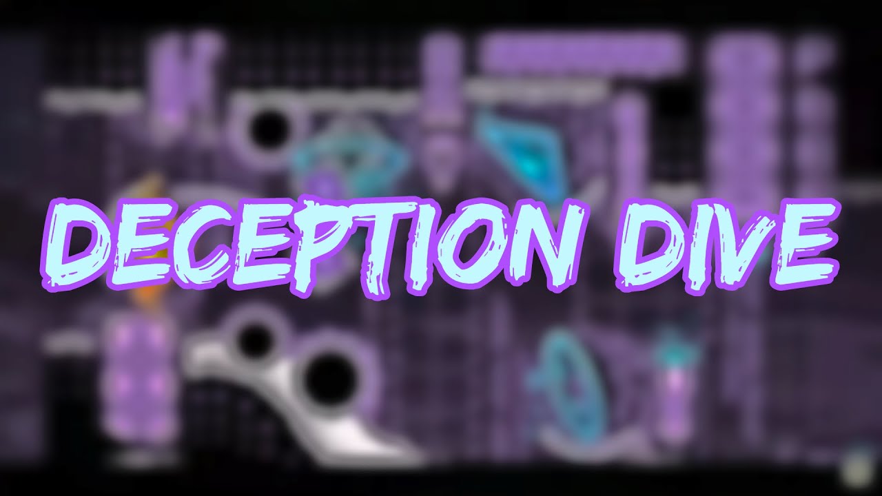 Deception Dive by Rustam 100% (Extreme Demon) - Geometry Dash 2.11 ...