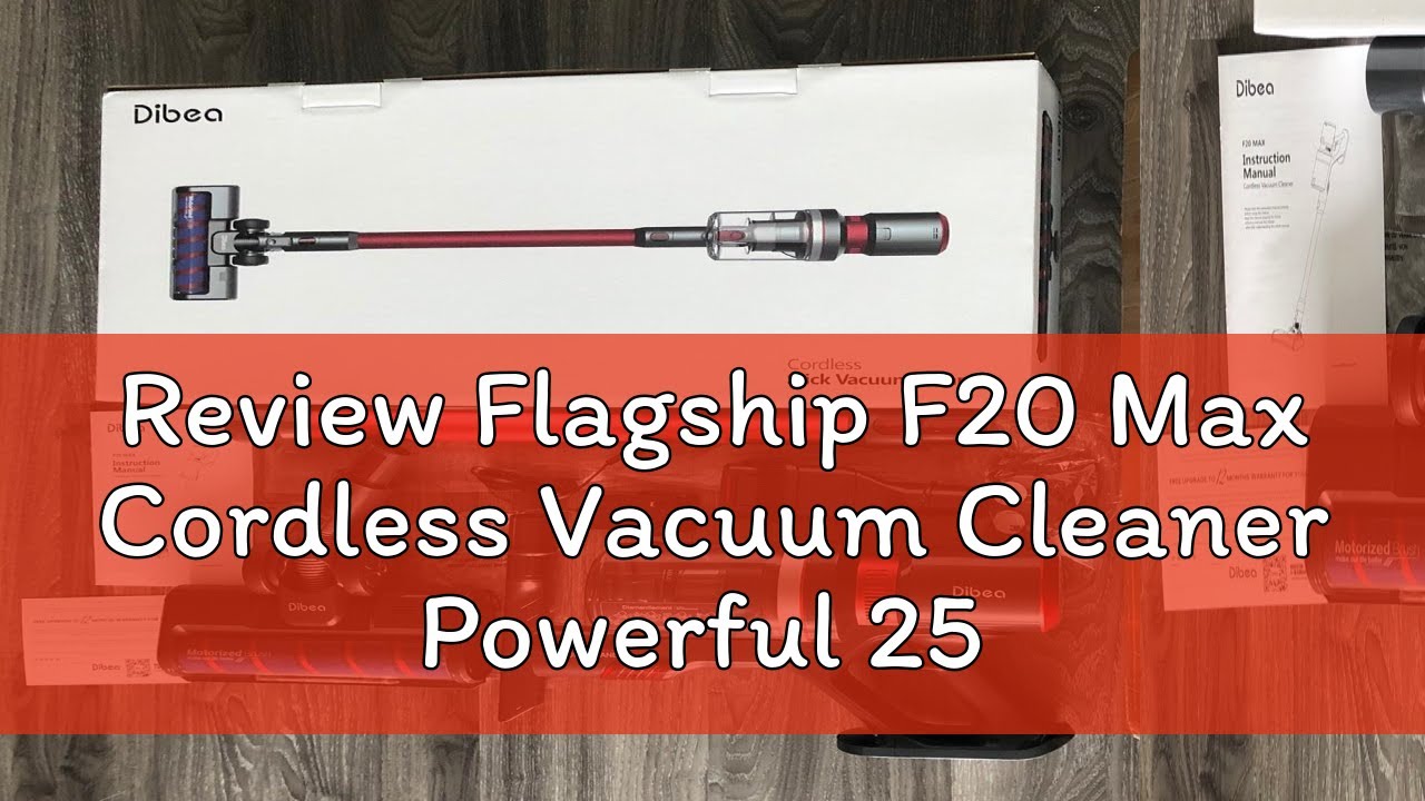 Review Flagship F20 Max Cordless Vacuum Cleaner Powerful 25 000 Pa ...