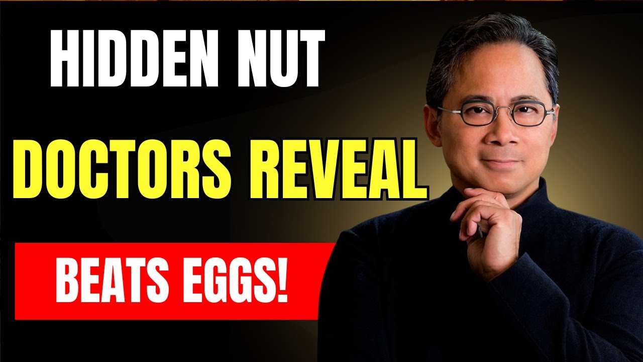 The Hidden Nut That Quietly Outsmarts Eggs After 60 | Dr William Li ...