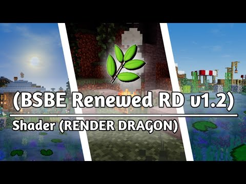 (BSBE Renewed RD v1.2)Shader (RENDER DRAGON) 1.19 - YouTube