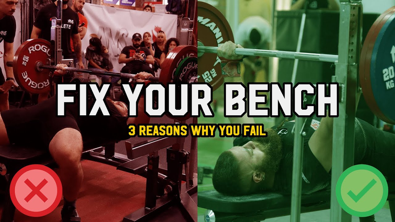 3 REASONS you are failing your bench press in competition (And how to ...