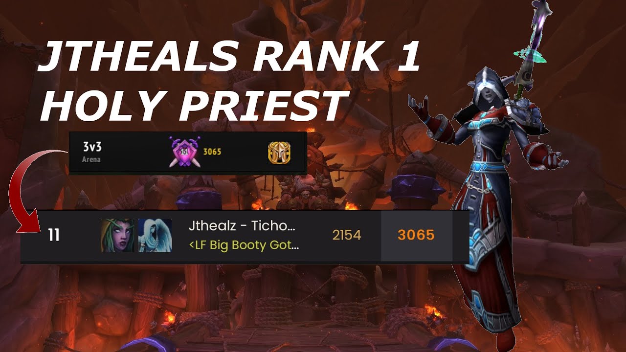 JTHEALS - RANK 1 HOLY PRIEST - YouTube