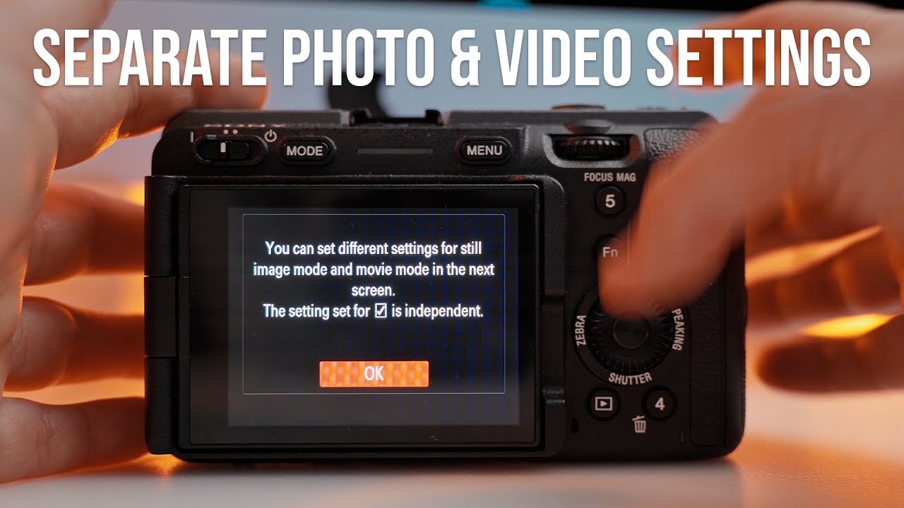How to SEPARATE SETTINGS for PHOTO & VIDEO in SONY cameras (A7IV ...