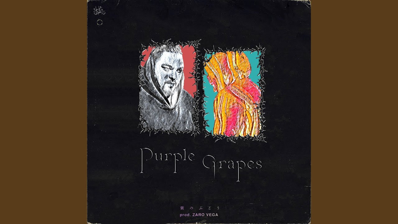Purple Grapes (feat. Zaro Vega) - YouTube