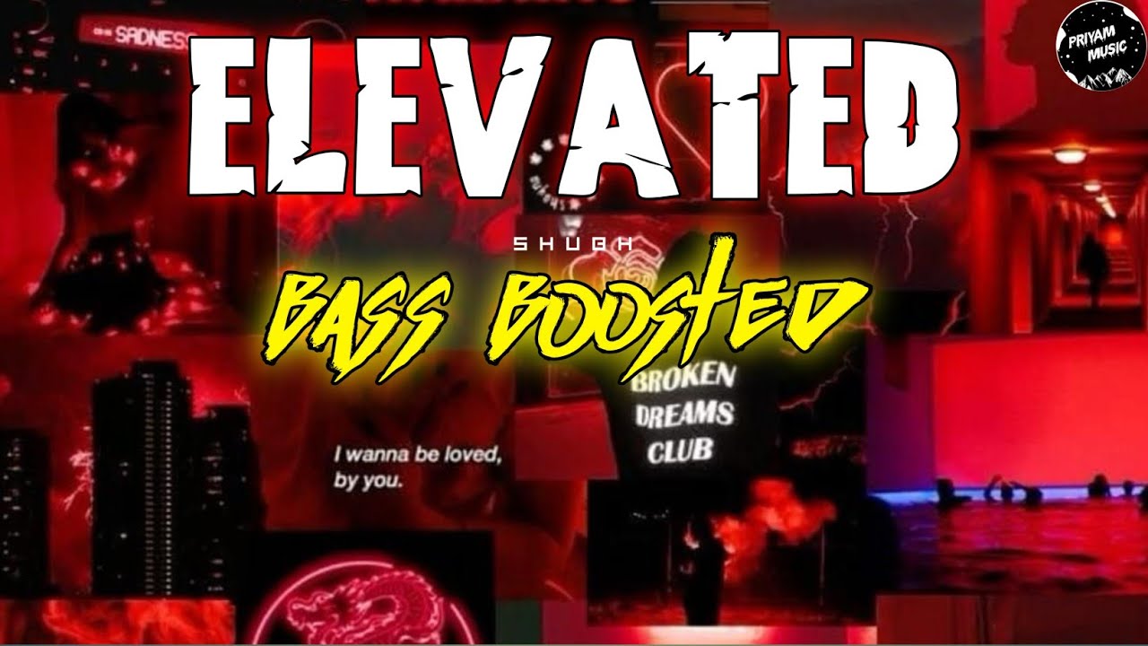 Elevated - Shubh (Bass Boosted ‍🔥) ৷ elevated bass boosted - YouTube