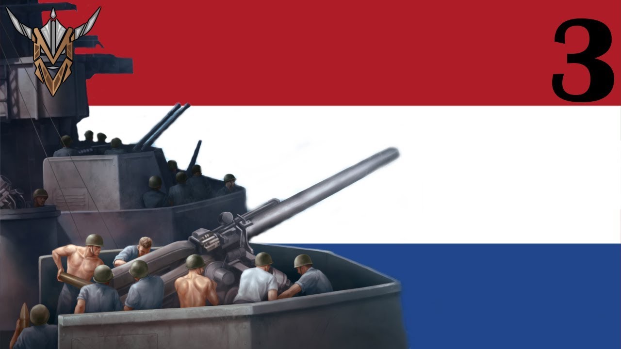 PREVIEW Hearts of Iron IV | Man the Guns - The Netherlands | 3 - YouTube