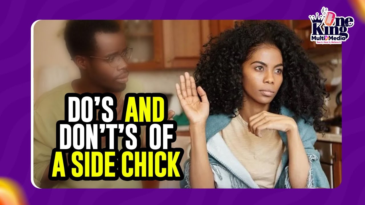 Responsibilities of side chicks - YouTube