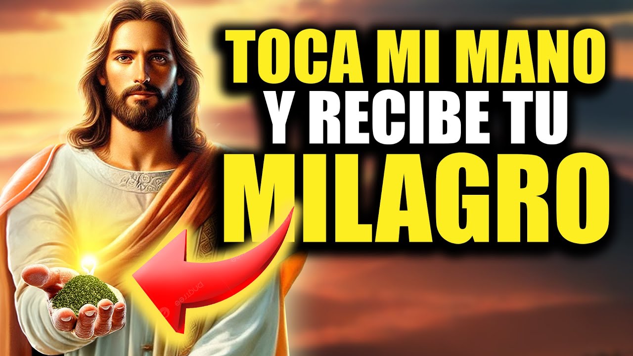 DIOS DICE ¡Toca Aquí 🖐️ para RECIBIR un MILAGRO! 🤩🙏 - YouTube