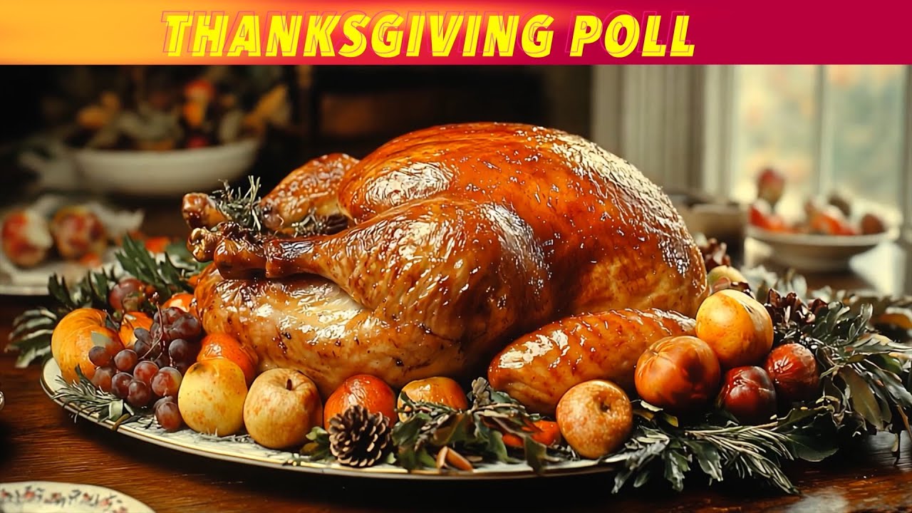 THANKSGIVING POLL: What's On Your Table? - YouTube