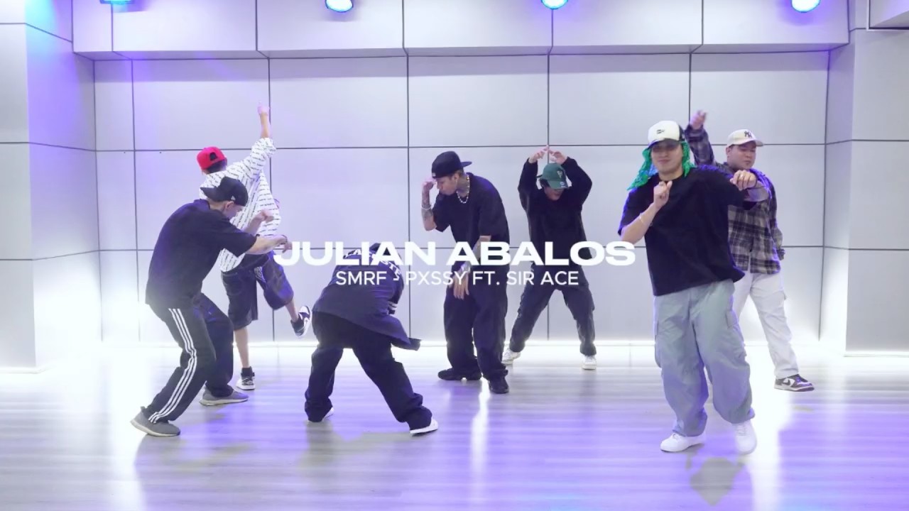 SMRF - PXSSY FT. SIR ACE | JULIAN ABALOS CHOREOGRAPHY - YouTube