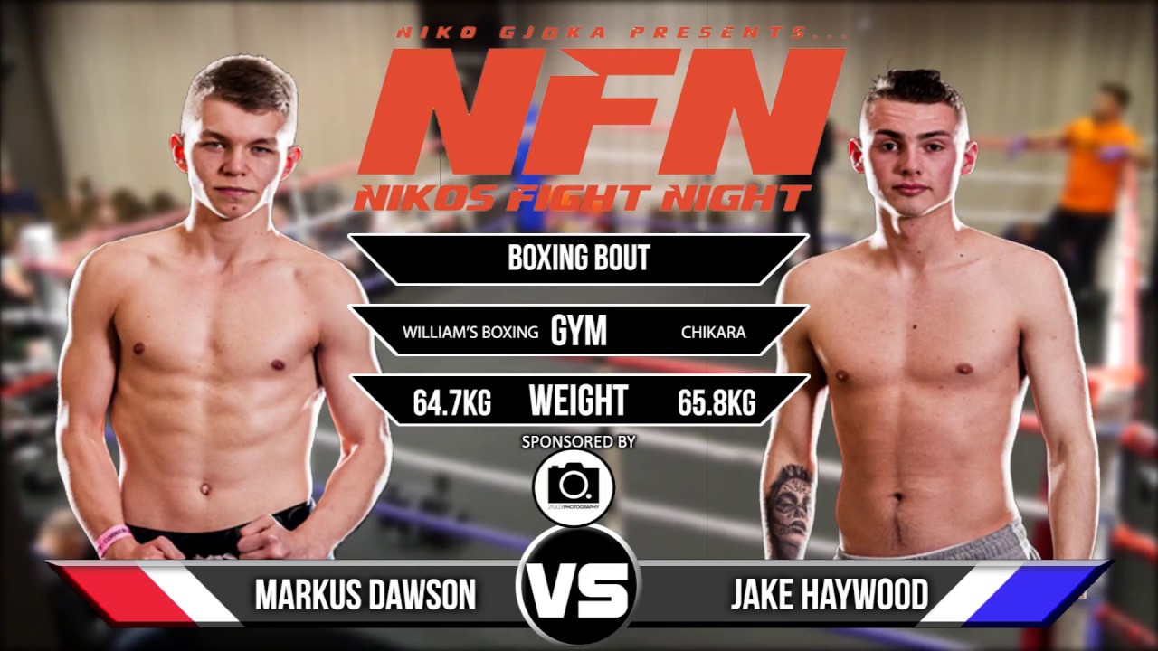 MARKUS DAWSON VS JAKE HAYWOOD - BOXING - NIKO FIGHT NIGHT - YouTube