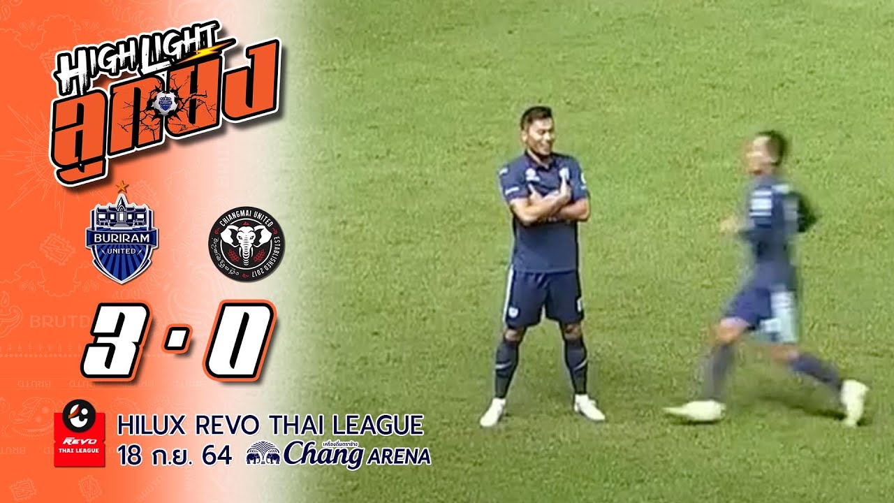 ไฮไลต์ลูกยิง (RTL-3) บุรีรัมย์ ยูไนเต็ด 3-0 เชียงใหม่ ยูไนเต็ด - YouTube