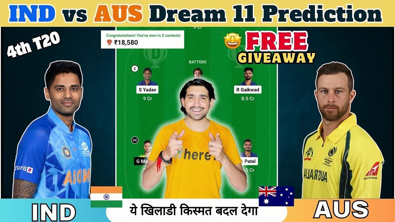 IND VS AUS 4rd T20 Match Dream11 Prediction | Dream 11 team of today ...