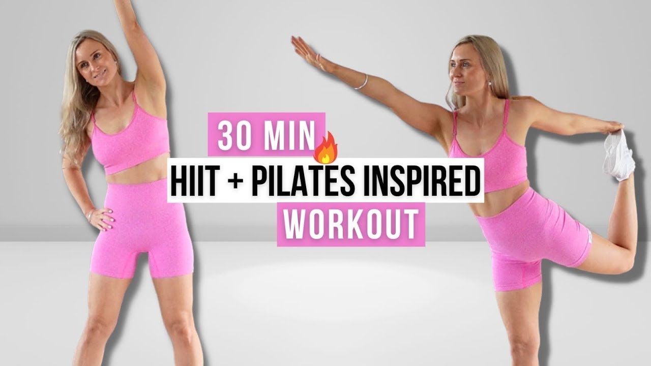 30 MINUTE HIIT + PILATES INSPIRED HOME WORKOUT Designed to work and ...