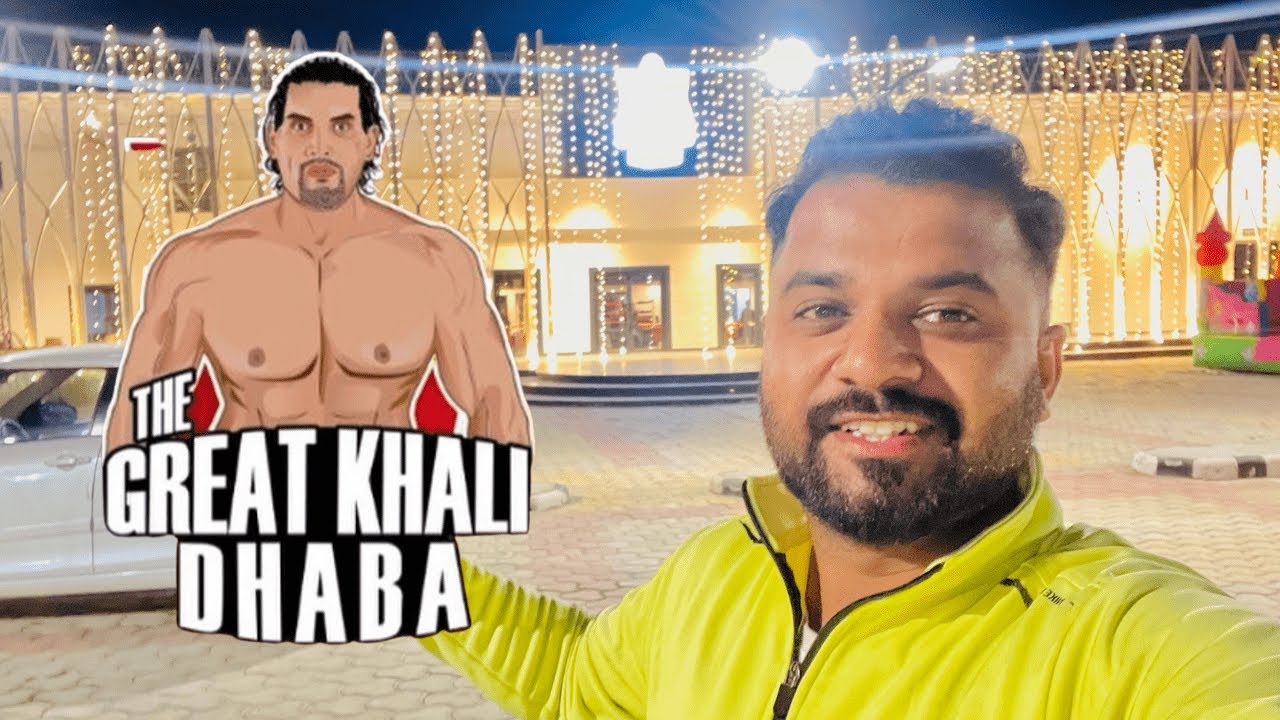Full vlog of The Great Khali Dhaba with khali sir & Billa Sonipat ala ...
