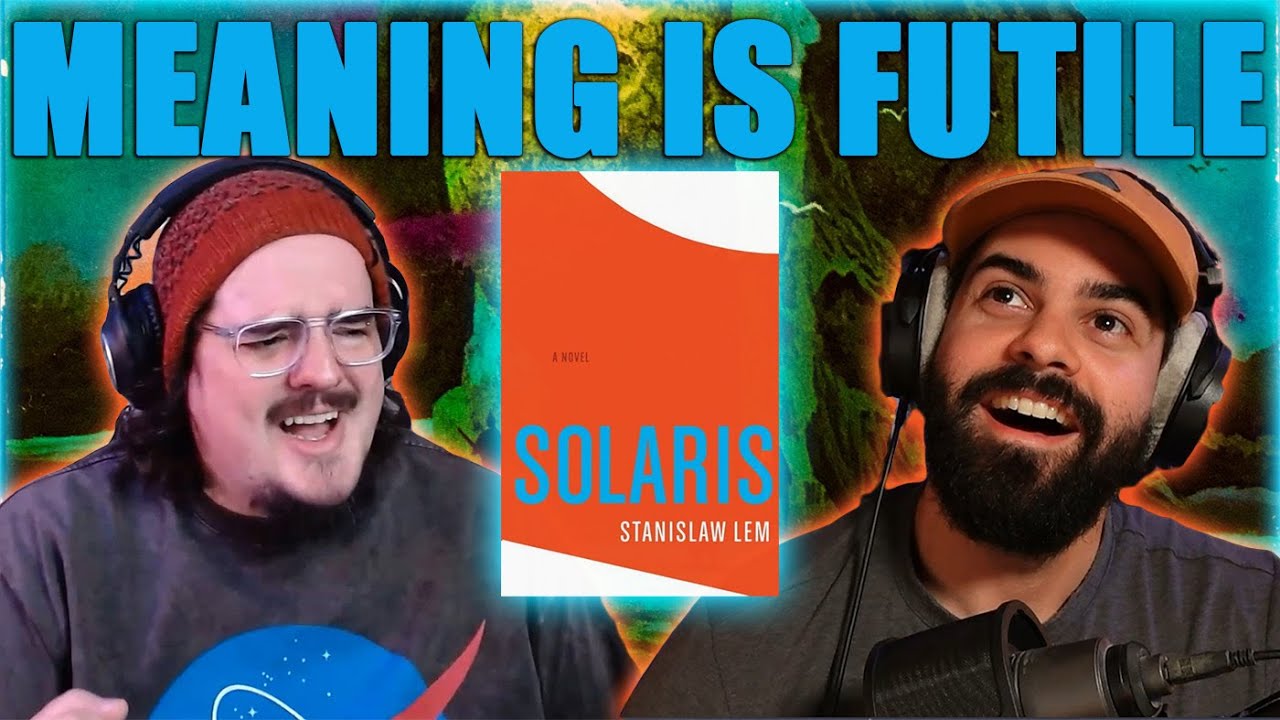 Meaning Is Futile in “Solaris” (1962 Novel by Stanislaw Lem) - YouTube