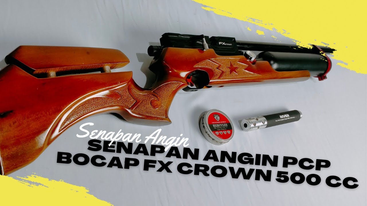 Senapan Angin Pcp Bocap fx Crown 500 CC #082112911431 - YouTube