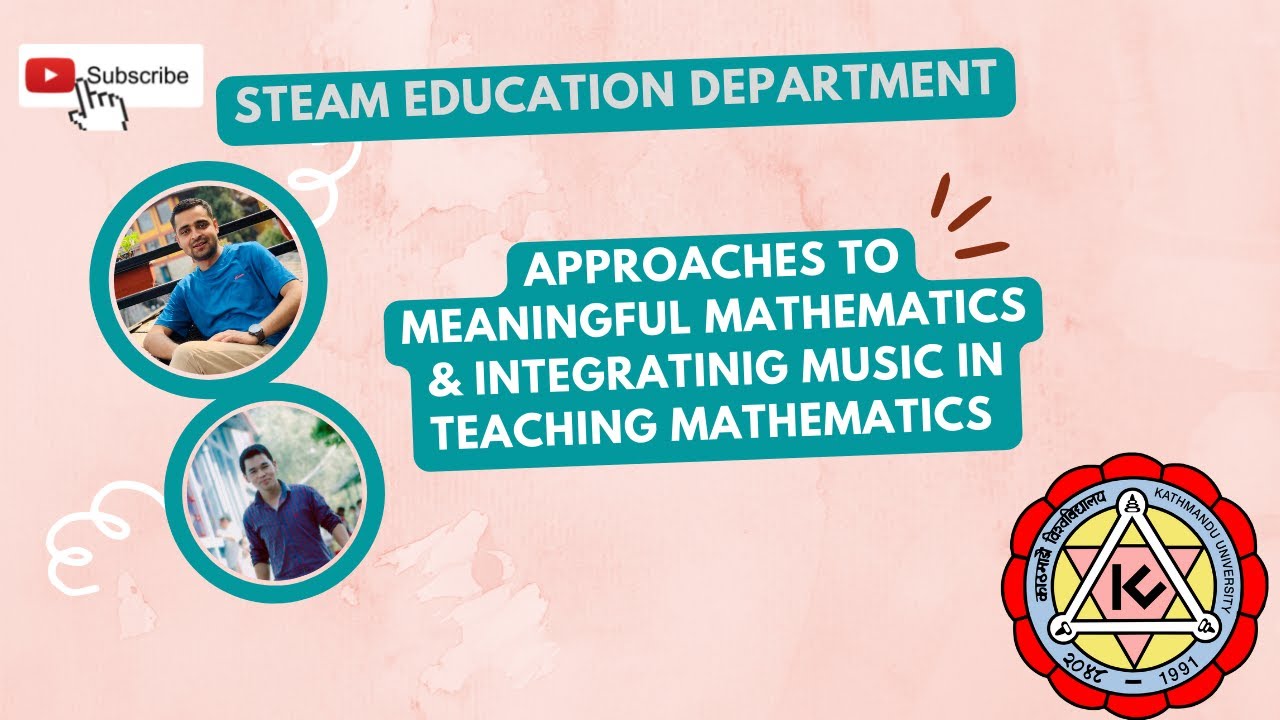 Approaches of Teaching Mathematics Meaningfully & Integrating Music in ...