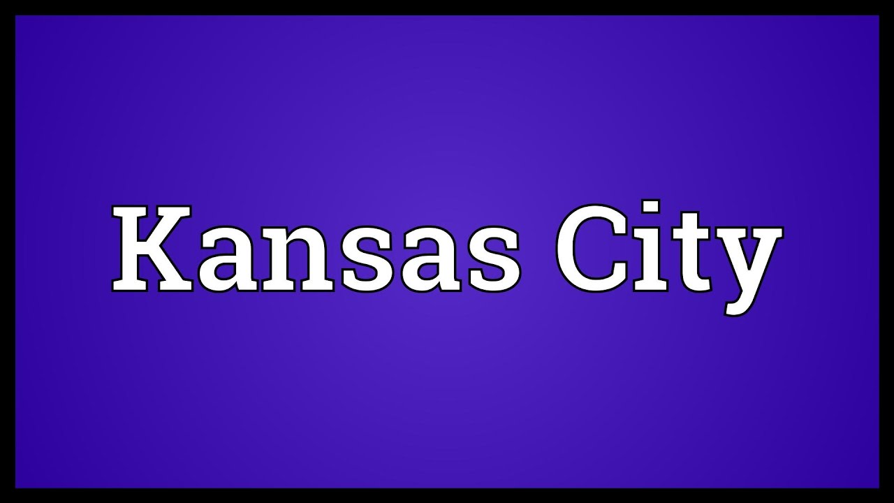 Kansas City Meaning - YouTube
