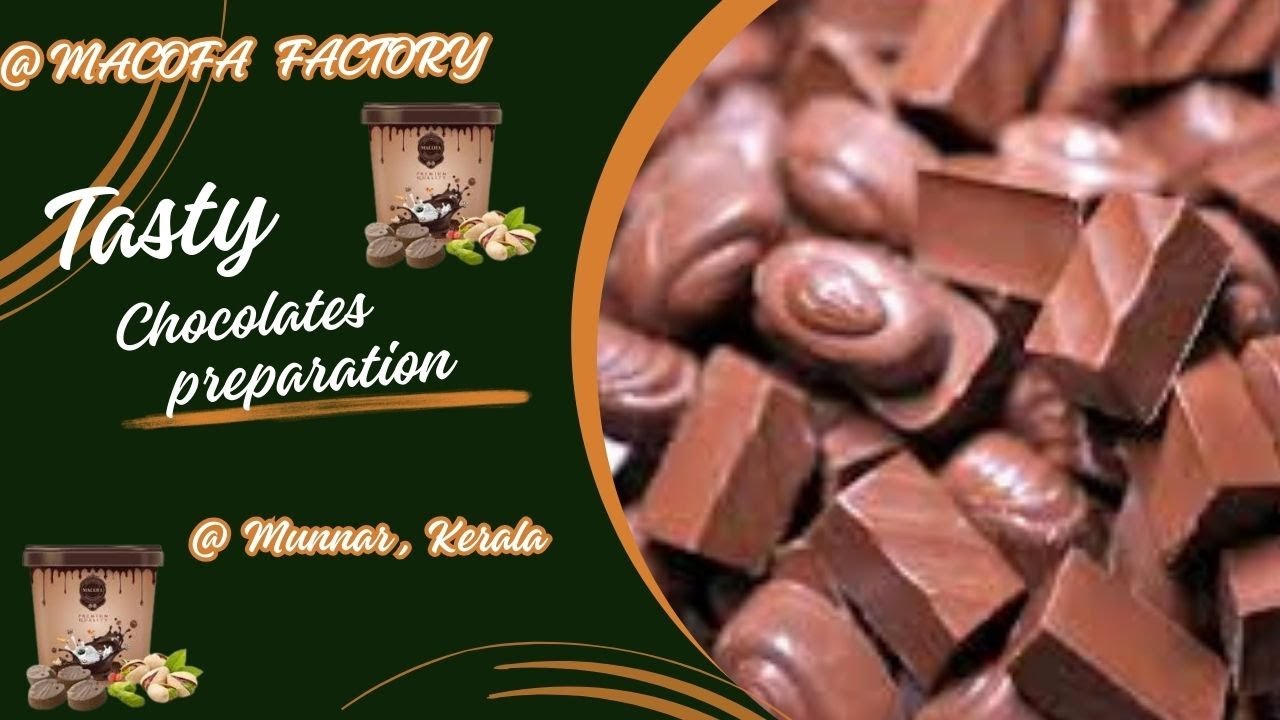chocolates preparation at MACOFA factory at Munnar #youtube #youtuber # ...