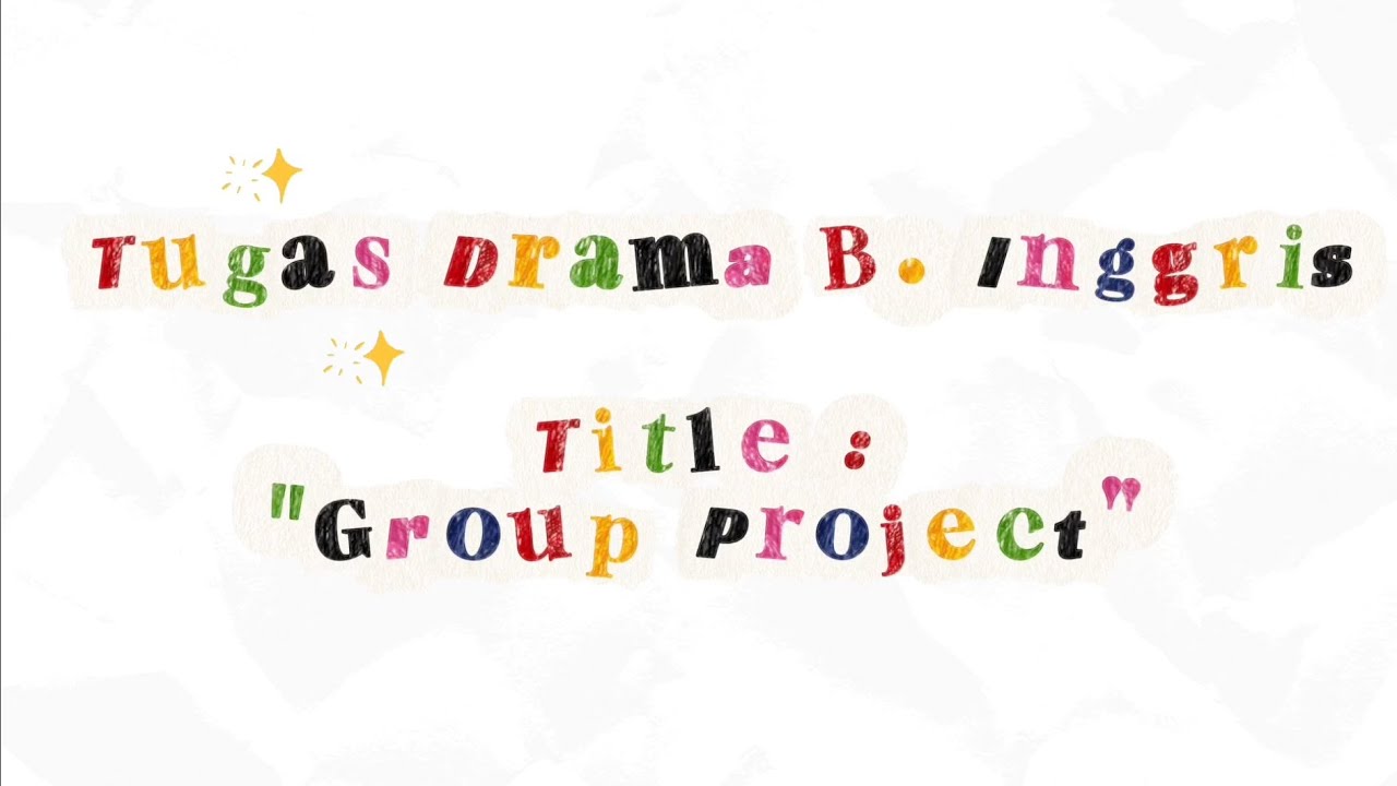 🎥 “Group Project” – English Drama Project by 8AA Group 5 - YouTube