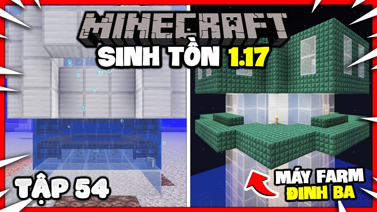 Sáng Tạo Thiết Kế Farm Đinh Ba và Cái Kết - Minecraft Sinh Tồn Tập 54 ...