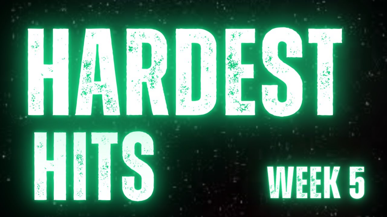 Hardest Hits Week 5 - YouTube