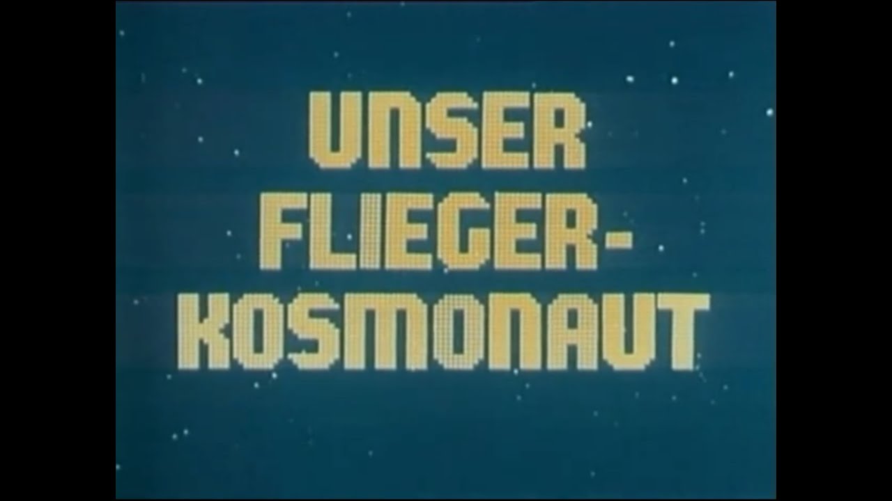 Unser Fliegerkosmonaut NVA Film DDR 1978 - YouTube