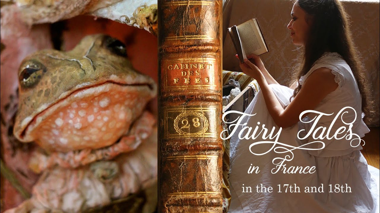 FAIRY TALES IN FRANCE IN THE 17th, 18th CENTURY & MADAME D'AULNOY - YouTube