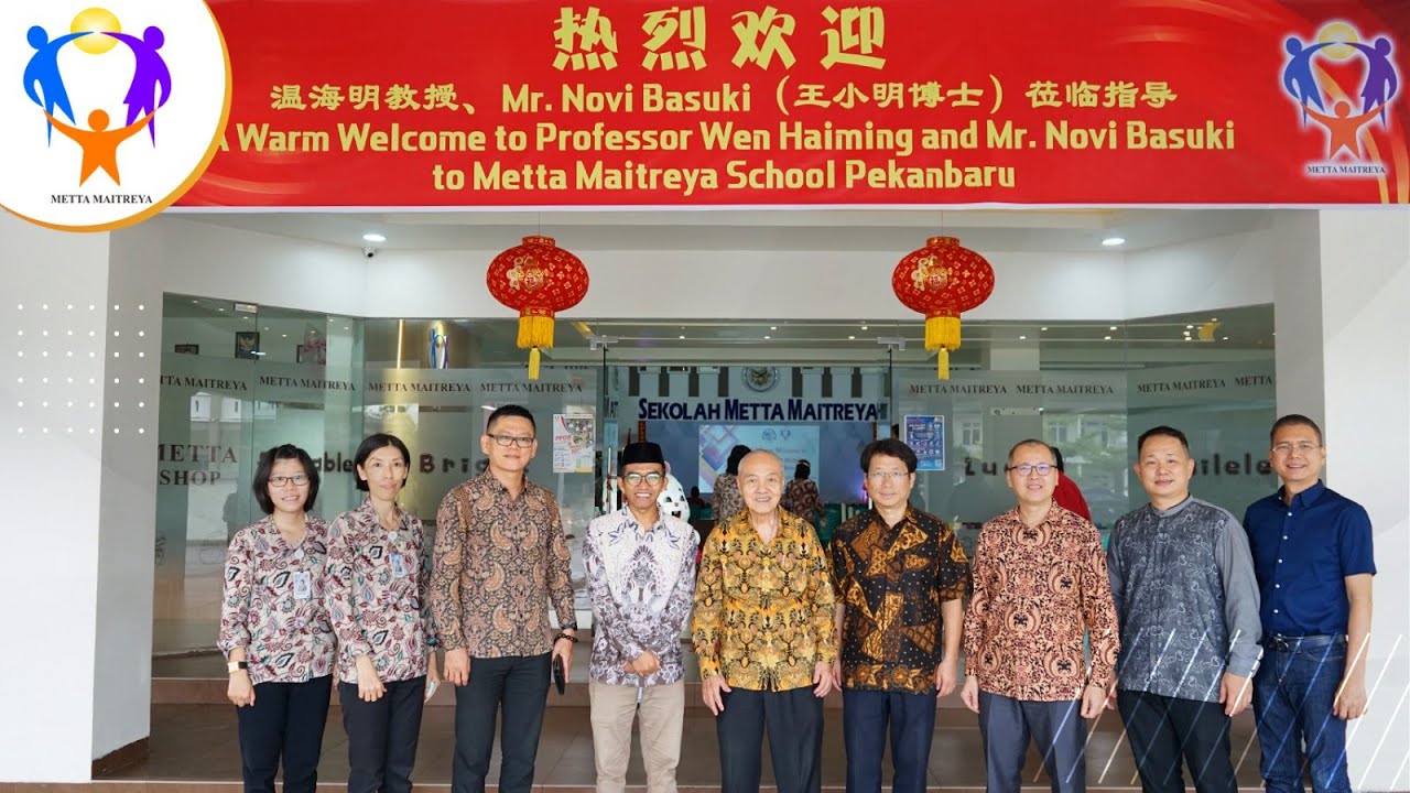 Kunjungan Prof.Wen Haiming dan Mr. Novi Basuki ke Sekolah Metta ...